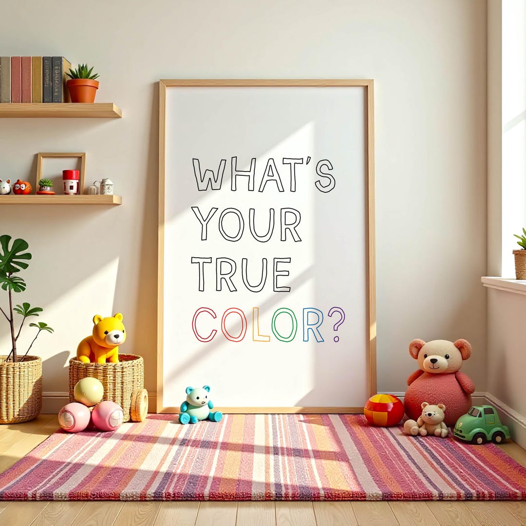 What's Your True Color Print, Kids Room Decor (digital Download) - Etsy