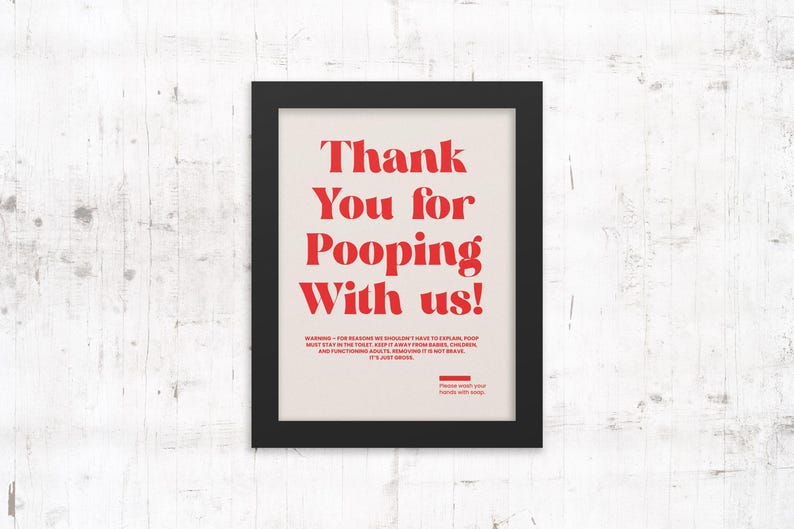 Funny Bathroom Poster, Thank You for Pooping With Us Sign (digital ...