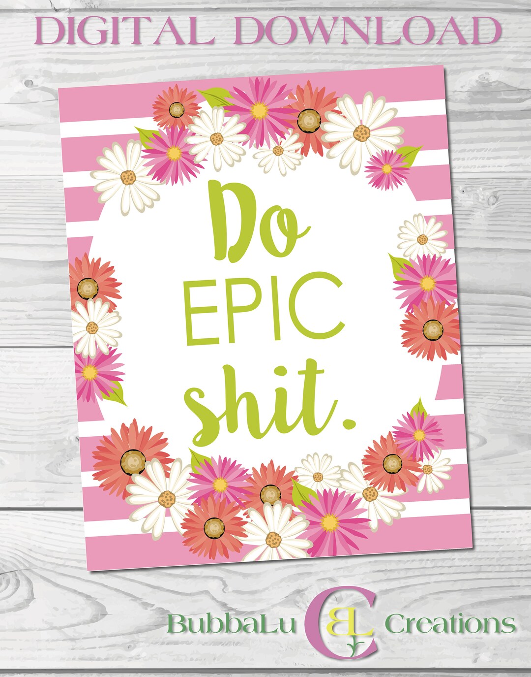 Sweary Artwork DIGITAL DOWNLOAD Curse Word Art Do Epic - Etsy