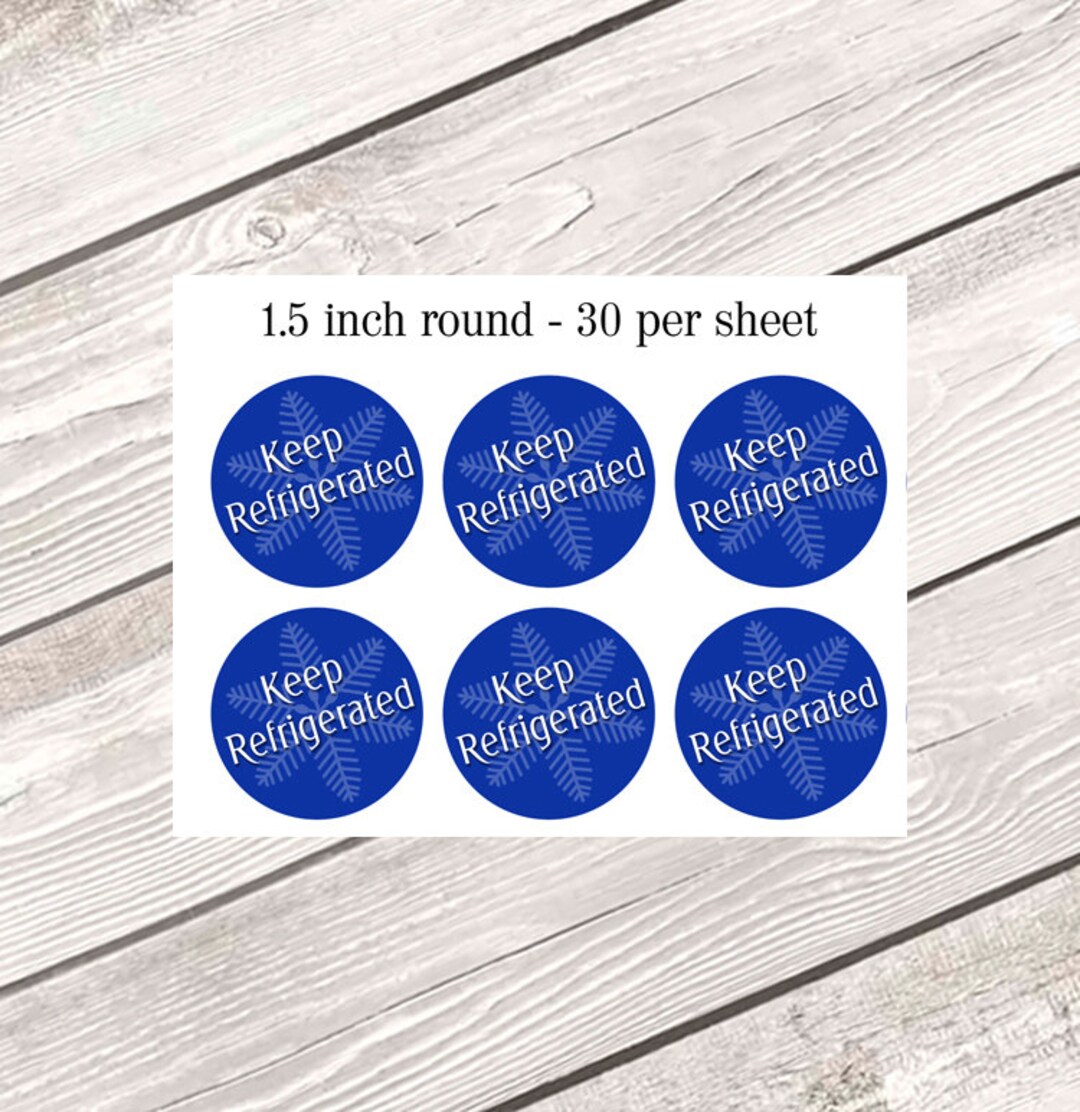 Keep Refrigerated Labels, Refrigerator Stickers, Baking Stickers, Food ...