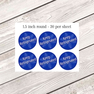 Keep Refrigerated Labels, Refrigerator Stickers, Baking Stickers, Food ...