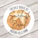 Sourdough Bread Label, Homemade Bread Sticker, Baked Goods Label, Bread ...