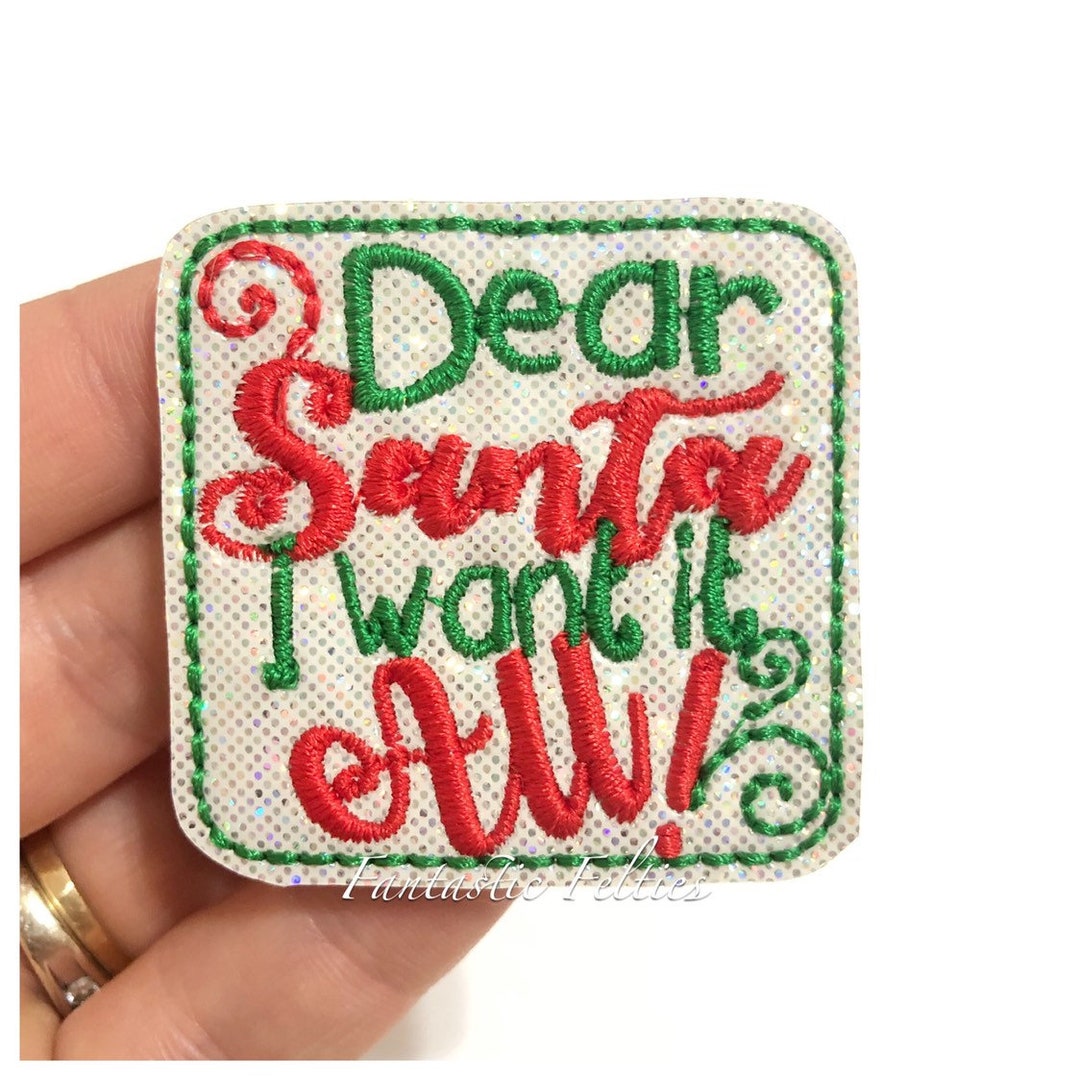 Dear Santa Feltie | Christmas Felties | Santa Felties | Felt Applique ...