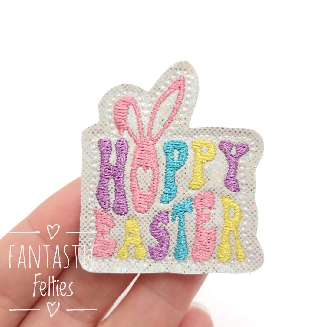 Happy Easter Feltie | Hoppy Easter Felties | Spring Felties | Easter ...