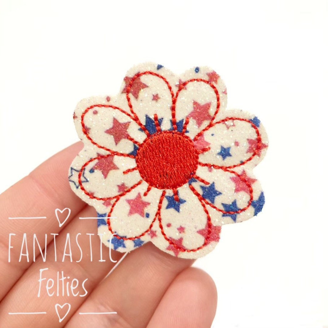 Patriotic Flower Feltie | UNCUT | Patriotic Felties | 4th of July ...
