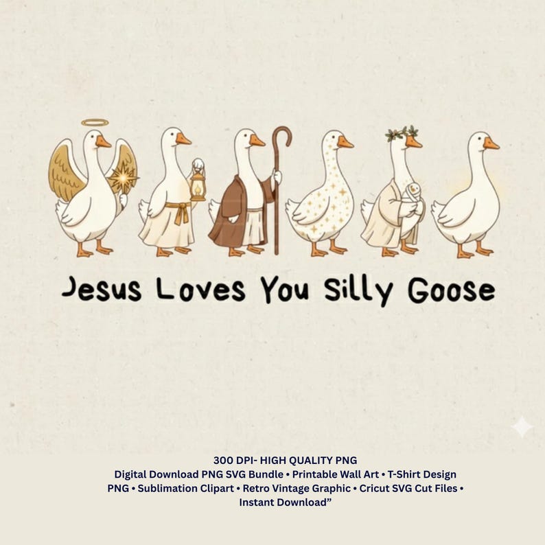 Jesus Loves You Silly Goose PNG SVG, Christian Apparel (digital ...