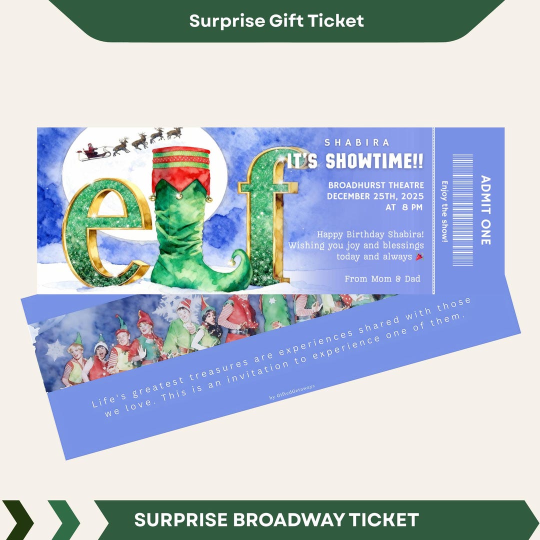 Printable ELF Broadway Ticket | Surprise Gift Reveal | Musical Theater ...