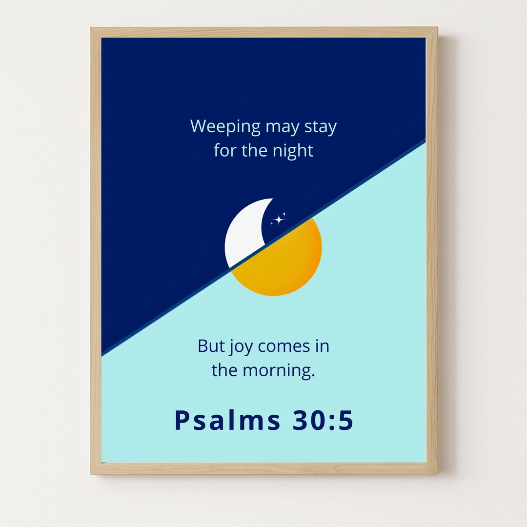 Psalm 30:5 Scripture Art – Morning Joy Bible Verse Print (digital ...