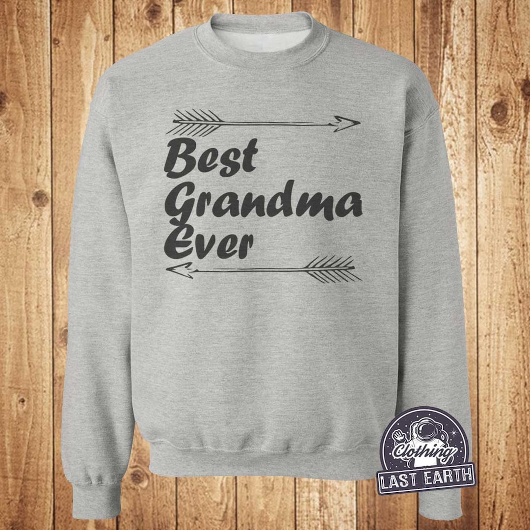 Best Grandma Ever T-shirt, Family Shirts, Hoodie, Tank Top, Sweatshirt ...