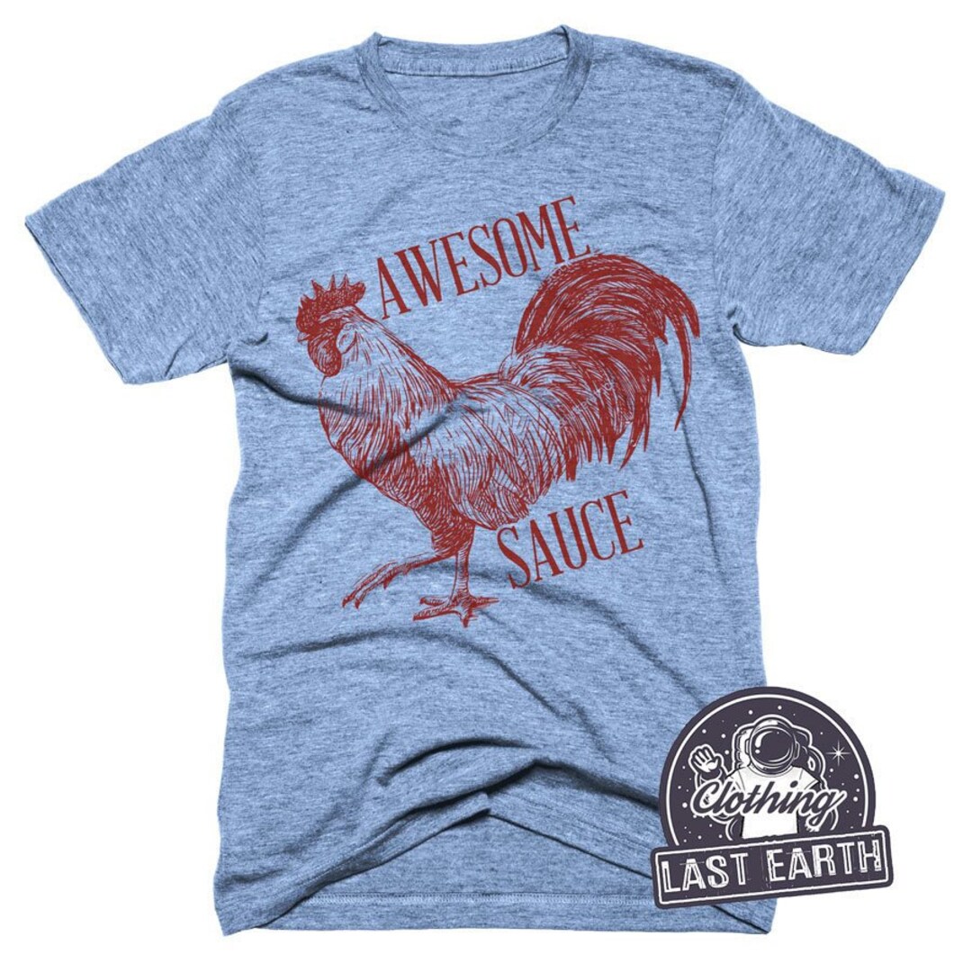 Chicken T-shirt Awesome Sauce Tshirt Sriracha Shirt Foodie - Etsy