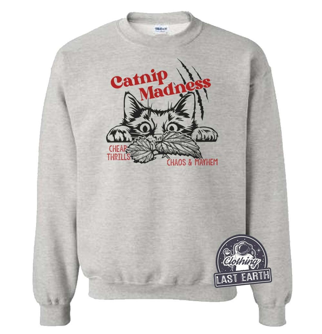Catnip Madness Sweatshirt Funny Cat Sweaters Halloween Cat Sweatshirt ...