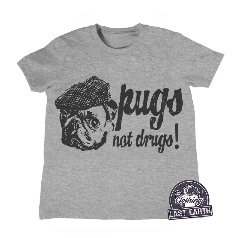 Pug Hoodie, Pus Not Drugs Shirt, Tank Top, Mens, Womens, Kids Tshirts ...