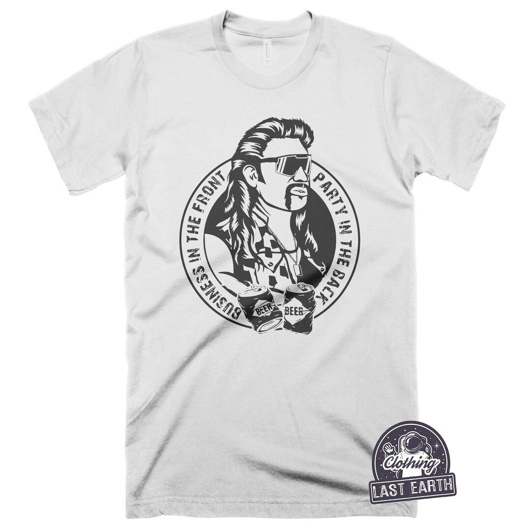 Funny Mullet T-shirt Business in the Front Party in the Back Shirt 80s ...