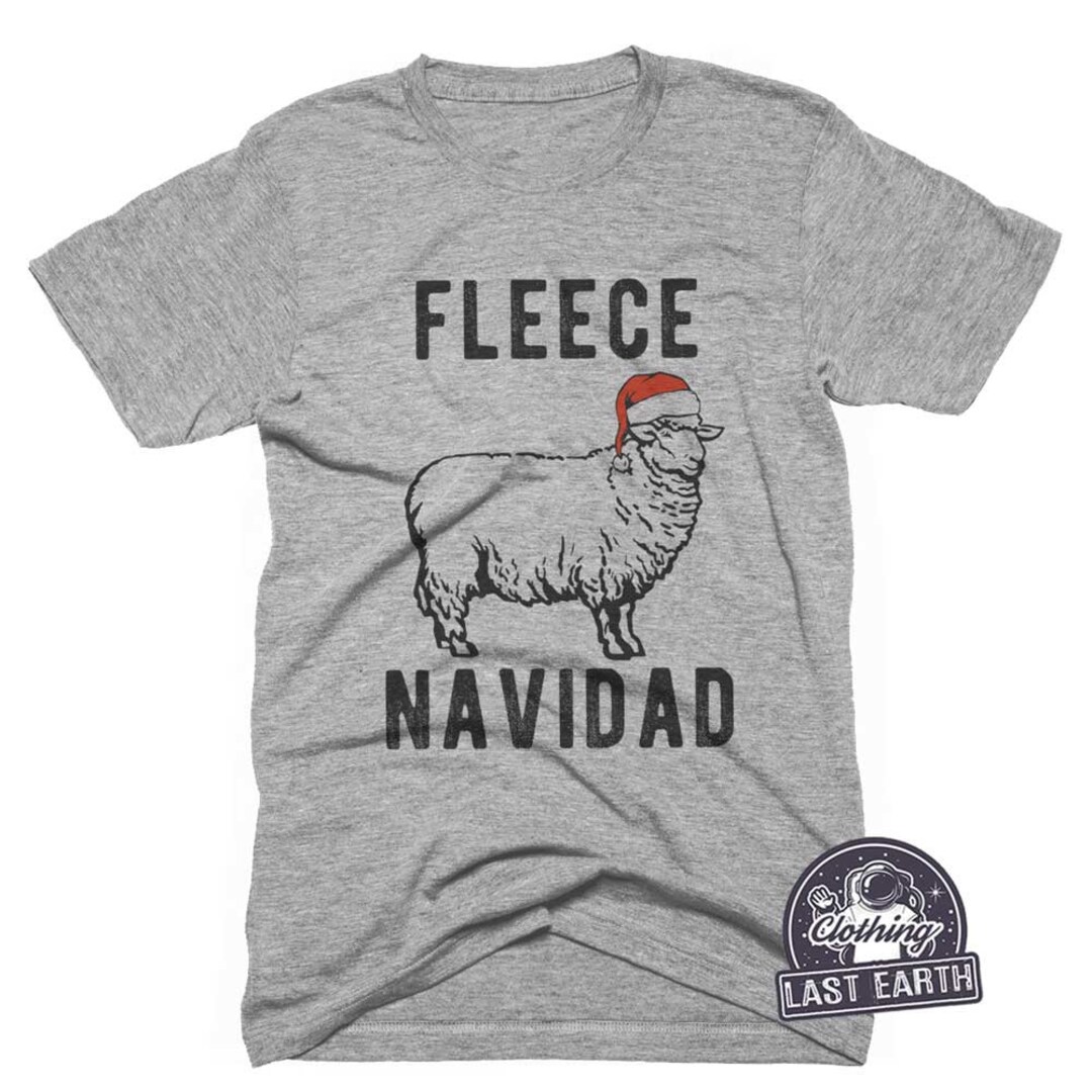 Fleece Navidad Shirt, Funny Christmas Shirts, Feliz Navidad Gifts ...