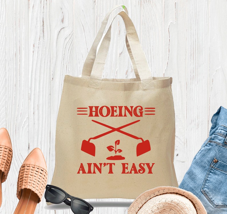 Hoeing Ain't Easy Shirt, Gardener T Shirt, Farmer T Shirt, Gift for ...