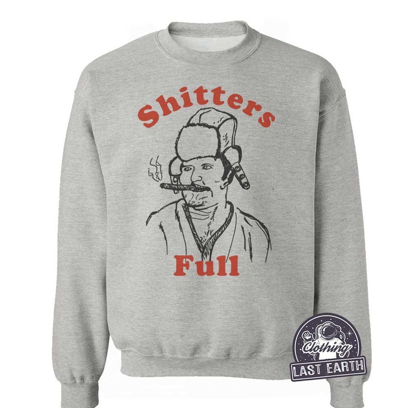 Shitters Full T-shirt, Funny Christmas Shirts, You Serious Clark ...