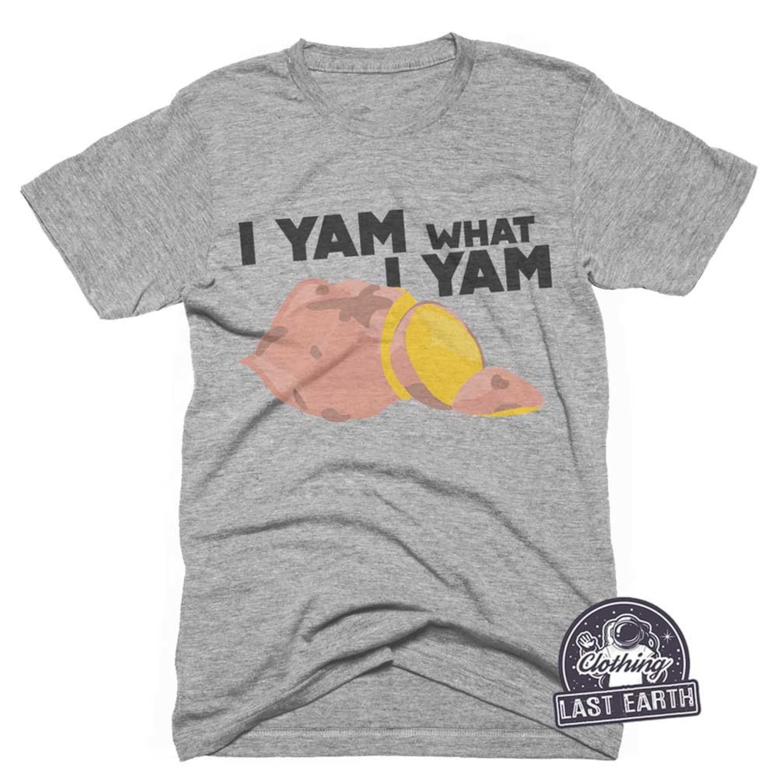 I Yam What I Yam T-shirt Foodie Gift Funny Thanksgiving - Etsy