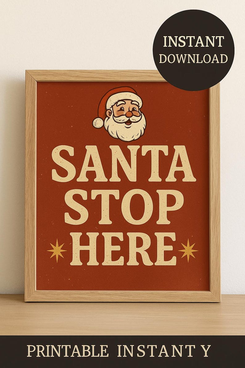 Santa Stop Here Sign Printable • Christmas Kids Decor • Santa Door Sign ...