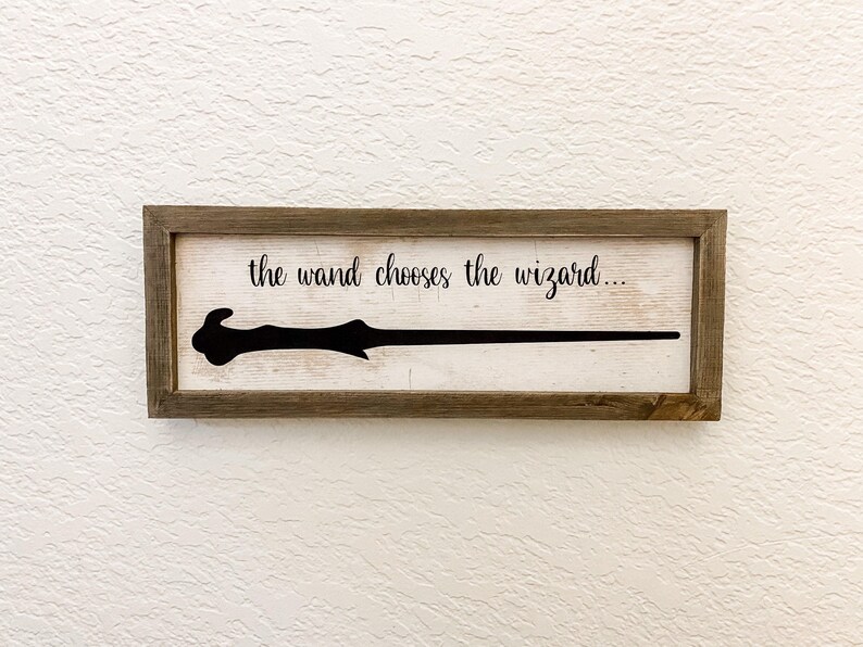 The Wand Chooses the Wizard | Magical Farmhouse Wall Sign - Etsy