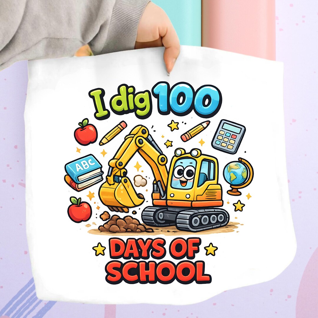 Digger Truck 100 Days of School PNG - Etsy