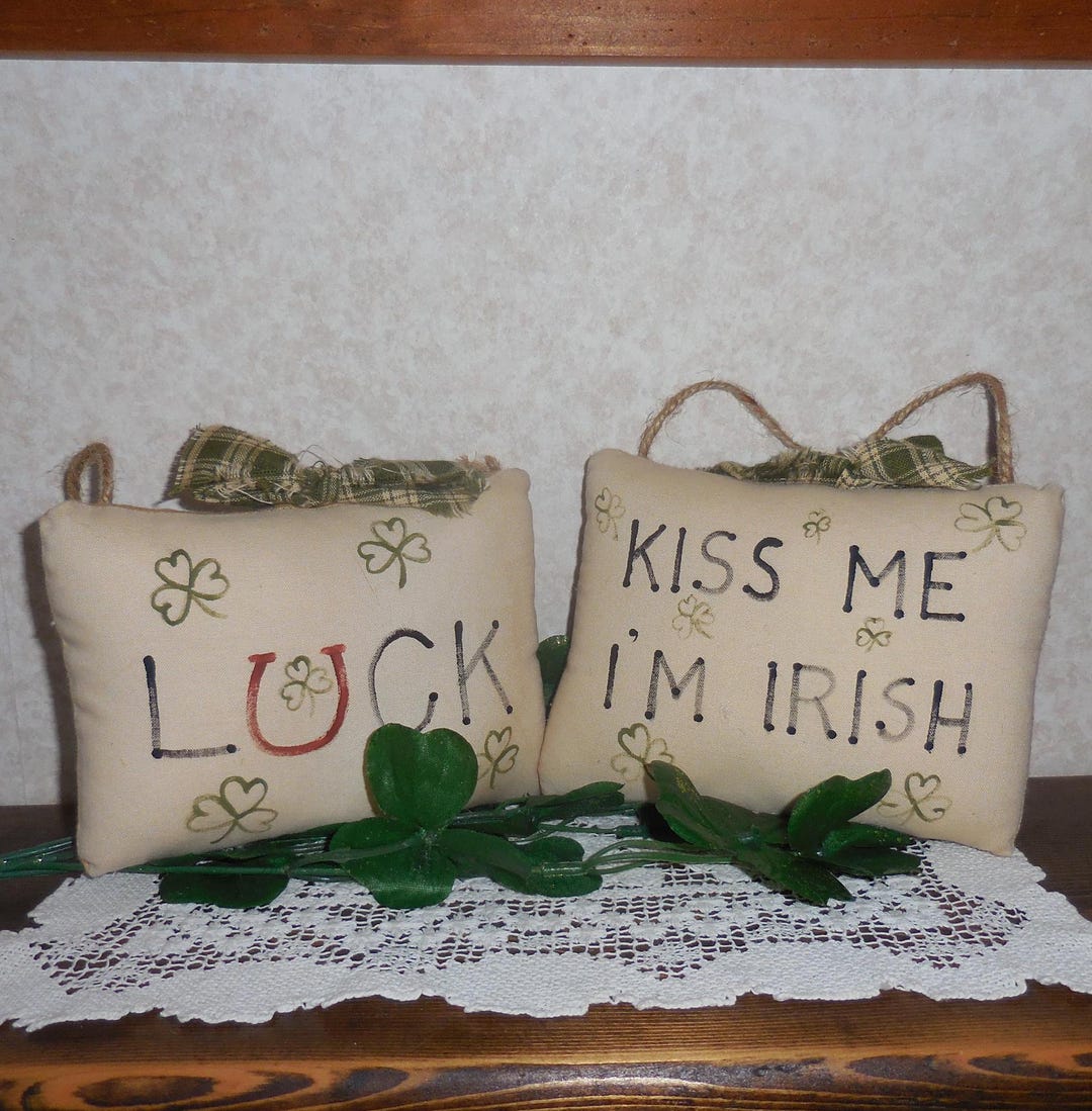 Primitive Hand Painted St Patrick's Day Irish Pillow Tucks Luck I'm ...