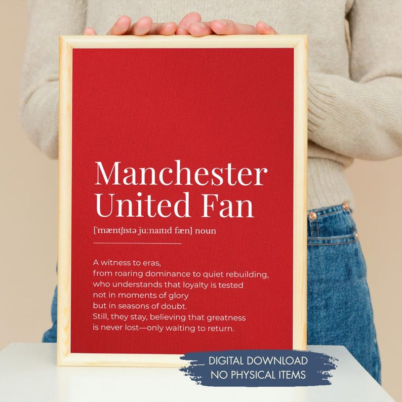 Manchester United Fan Definition Wall Art – Loyalty is Tested (digital ...