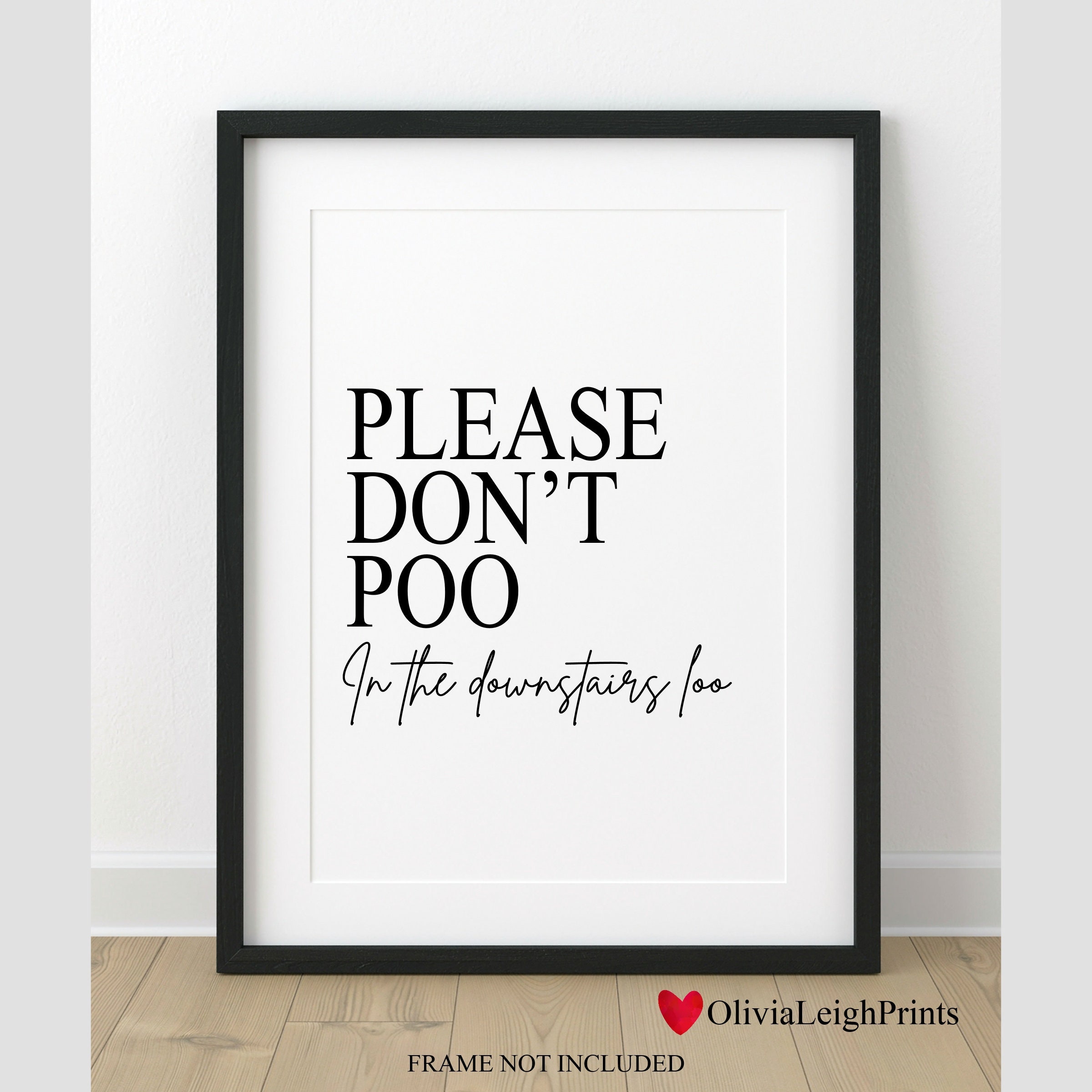 Please Don't Poo In The Downstairs Loo Bathroom Toilet | Etsy