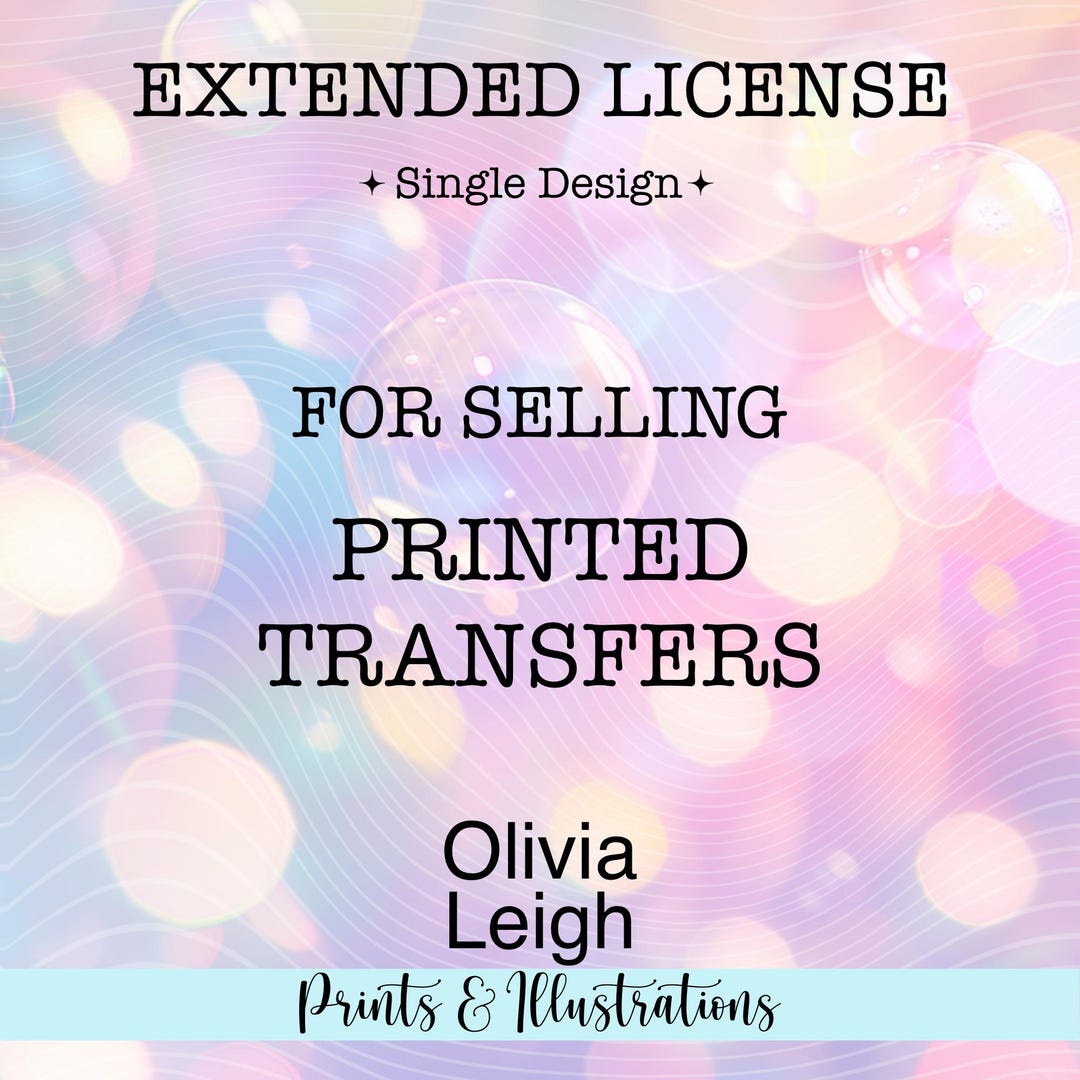 Extended License for Selling My Images as Printed Transfers - Single ...