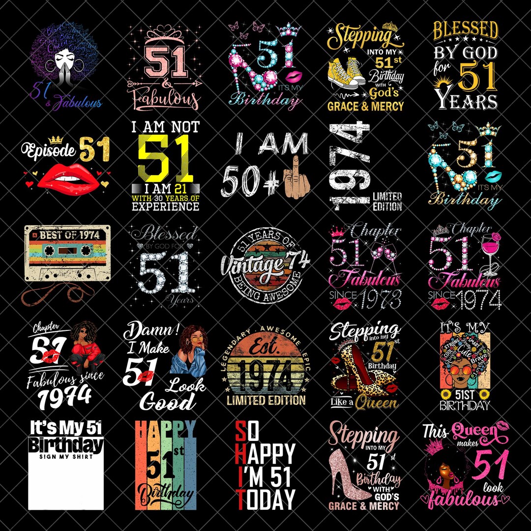 51st Birthday PNG Bundle, 51 Years Fabulous Sublimation Designs ...