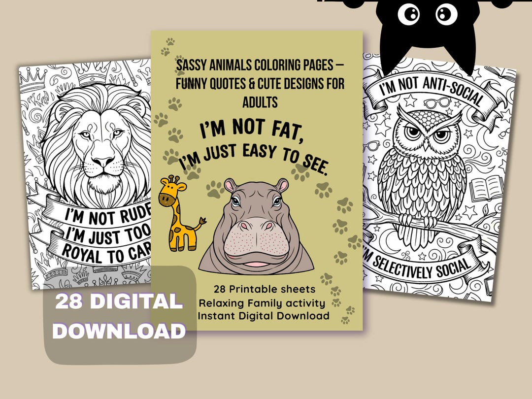 Sassy Animals Coloring Pages for Adults – 28 Funny Quotes Printable ...