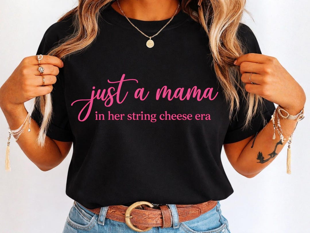 Mama String Cheese Era PNG, Funny Mom Life Graphic (digital Download ...