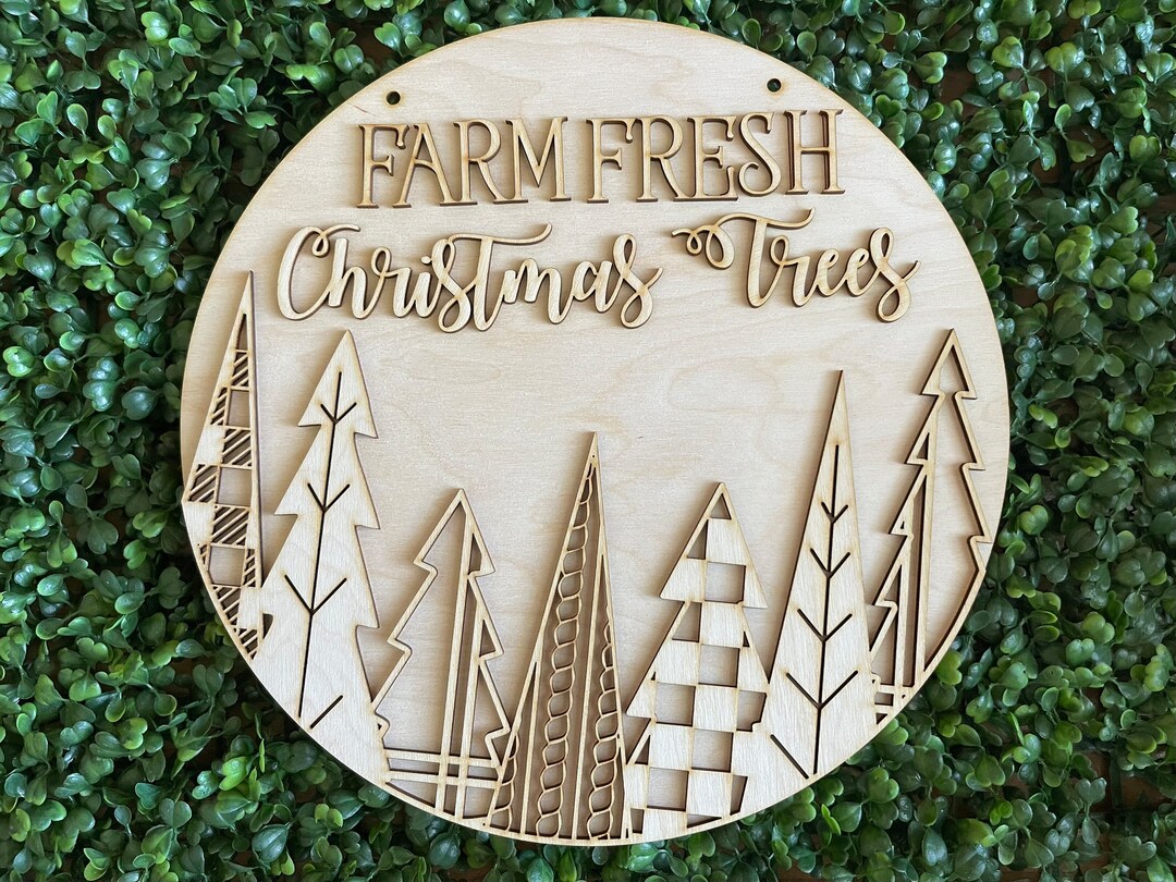 DIY Wood Sign - Christmas Farm Fresh Trees Unfinished Cut Out Door ...