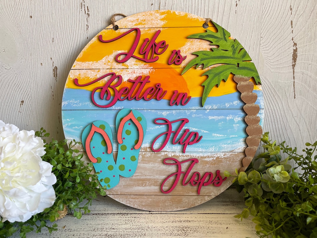 Beach Wood Sign - Life is Better in Flip Flops Wall Decor Round Wreath ...