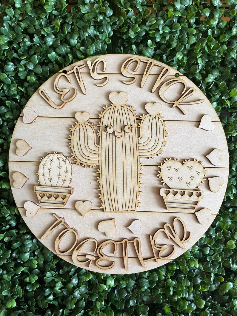 Valentine DIY Wood Sign - Let's Stick Together Cactus Unfinished Cut ...
