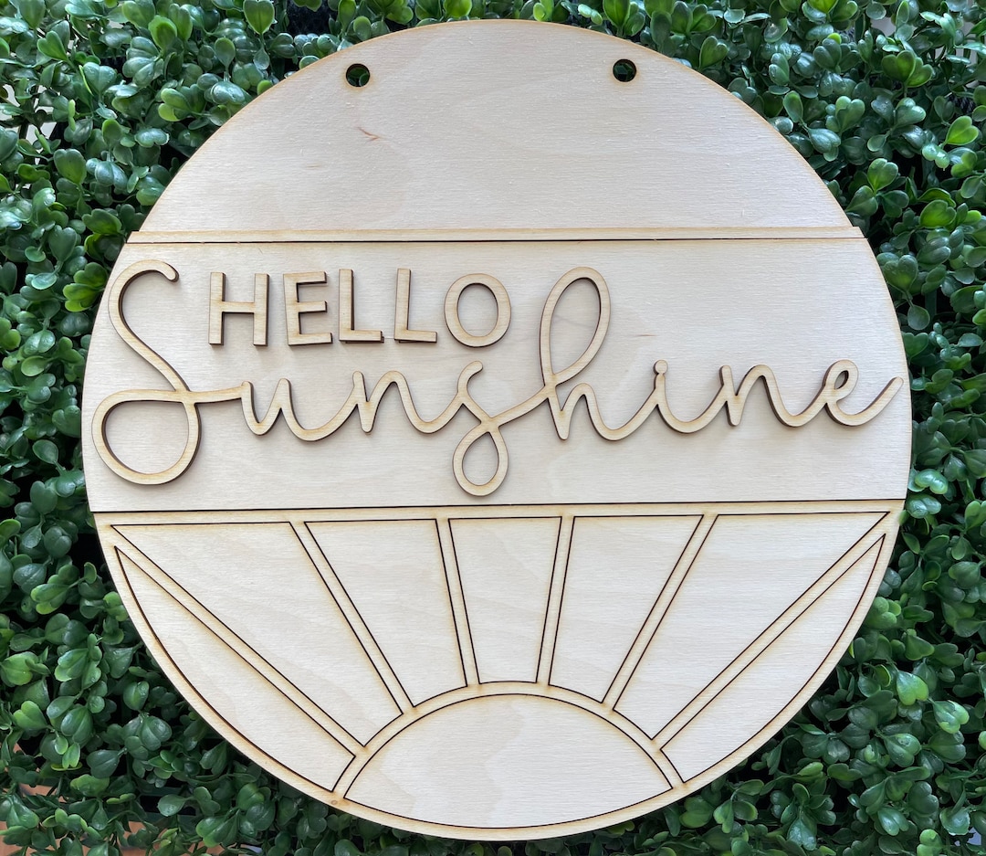 DIY Hello Sunshine Wood Sign - Sun Unfinished Cut Out Door Hanger Wall ...