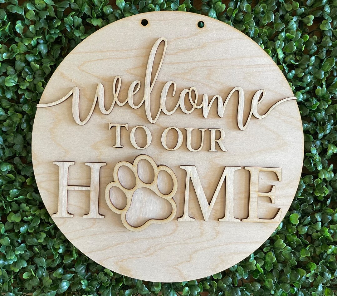 Dog DIY Wood Sign - Home Welcome Dog Hair Pawsome Unfinished Cut Out ...