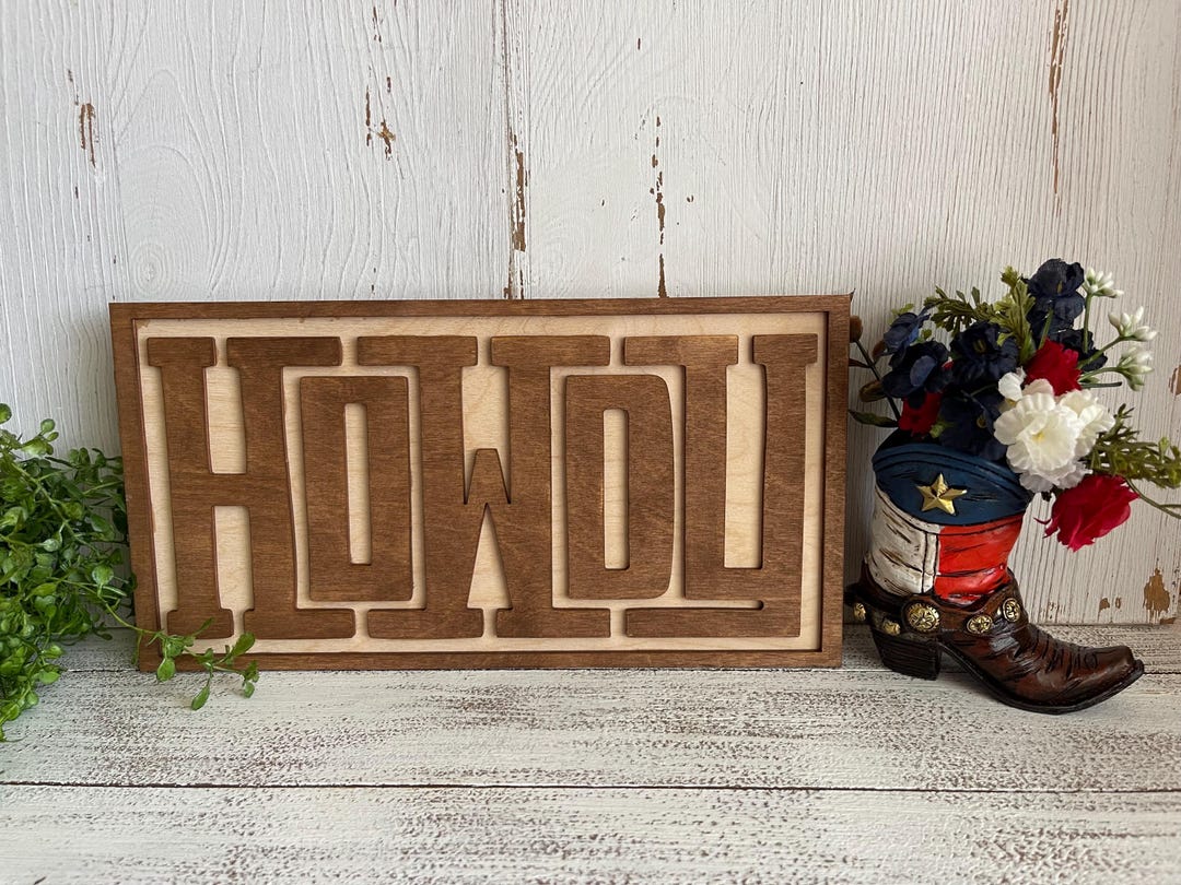 Howdy Wood Sign - Home Decor Shelf Sitter Leaner Door Hanger Wall Decor ...