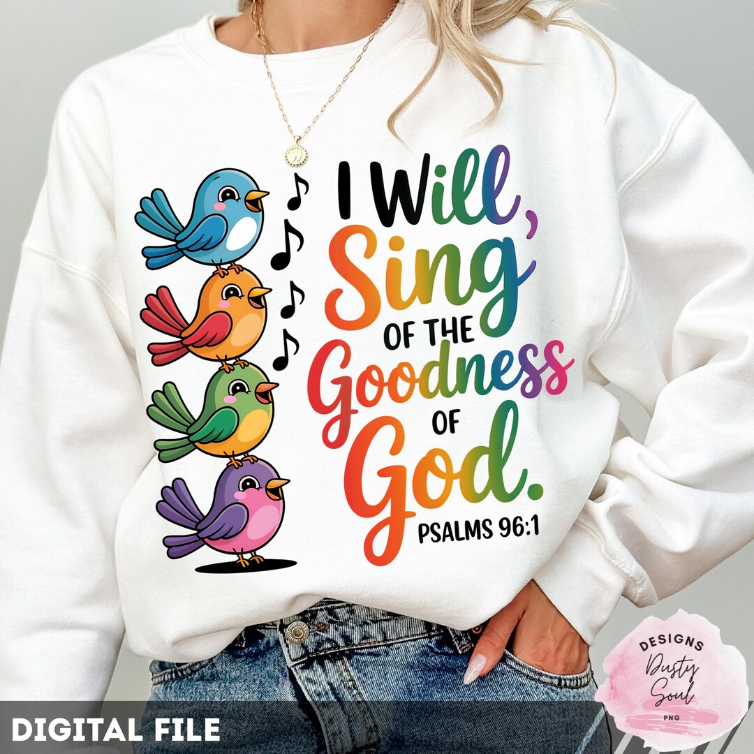 I Will Sing of the Goodness of God PNG, Cute Songbird Christian ...