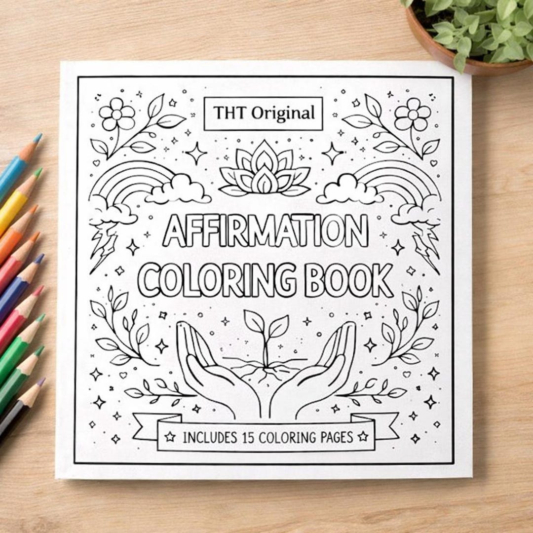 Positive Affirmations Coloring Book | 15 Coloring Pages Mindfulness ...