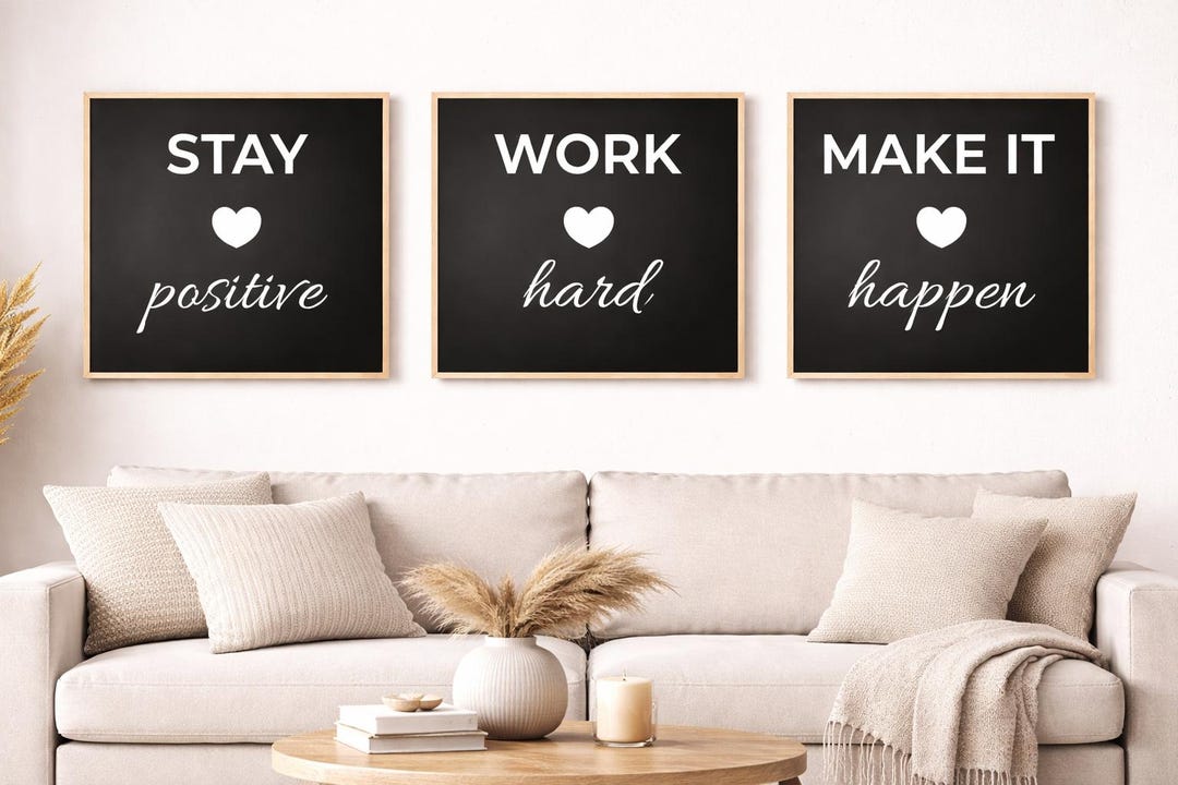 Set of 3 Minimal Motivational Posters – Stay Positive, Work Hard, Make ...
