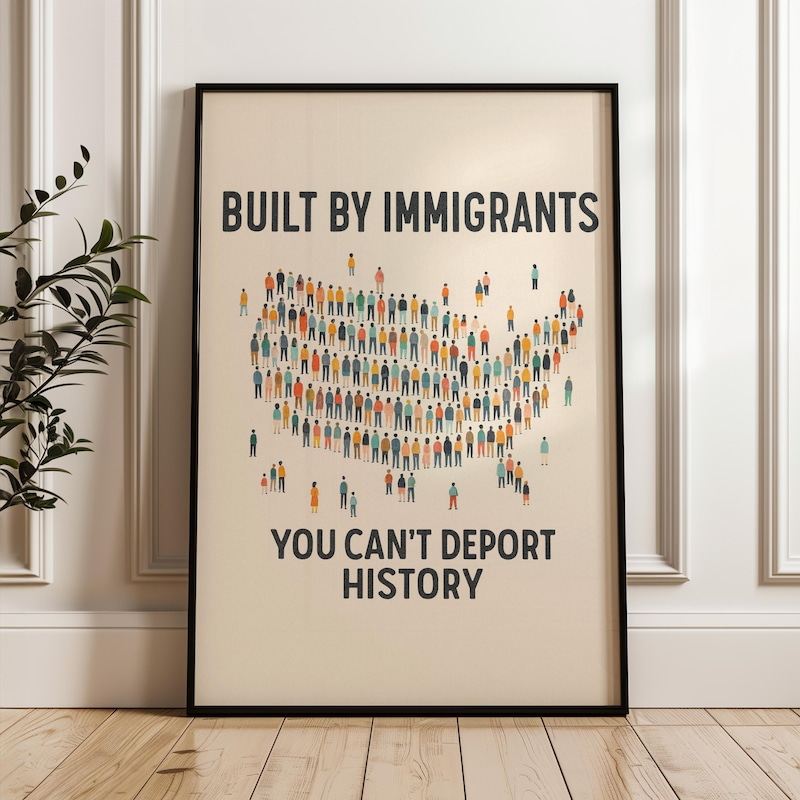 Built by Immigrants Sign - Etsy UK