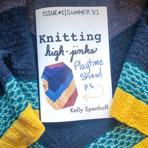 Knitting High-jinks Zine, Issue 1, Featuring Exclusive Shawl Pattern ...