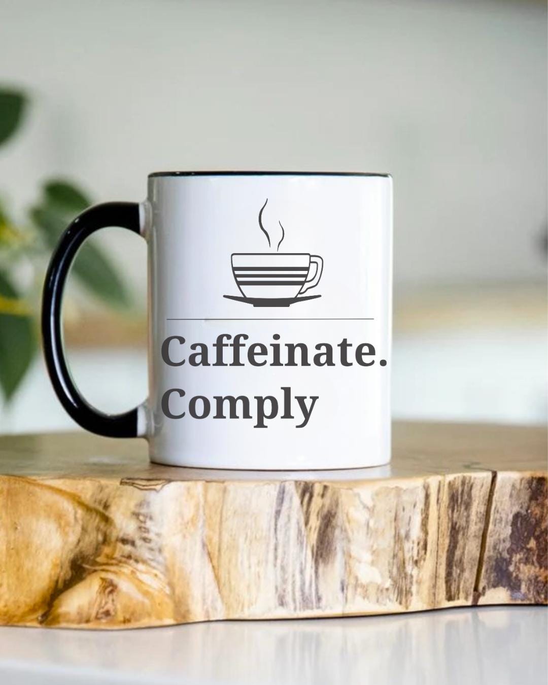 Minimalist Caffeinate. Comply Mug Funny Productivity Coffee Cup for ...
