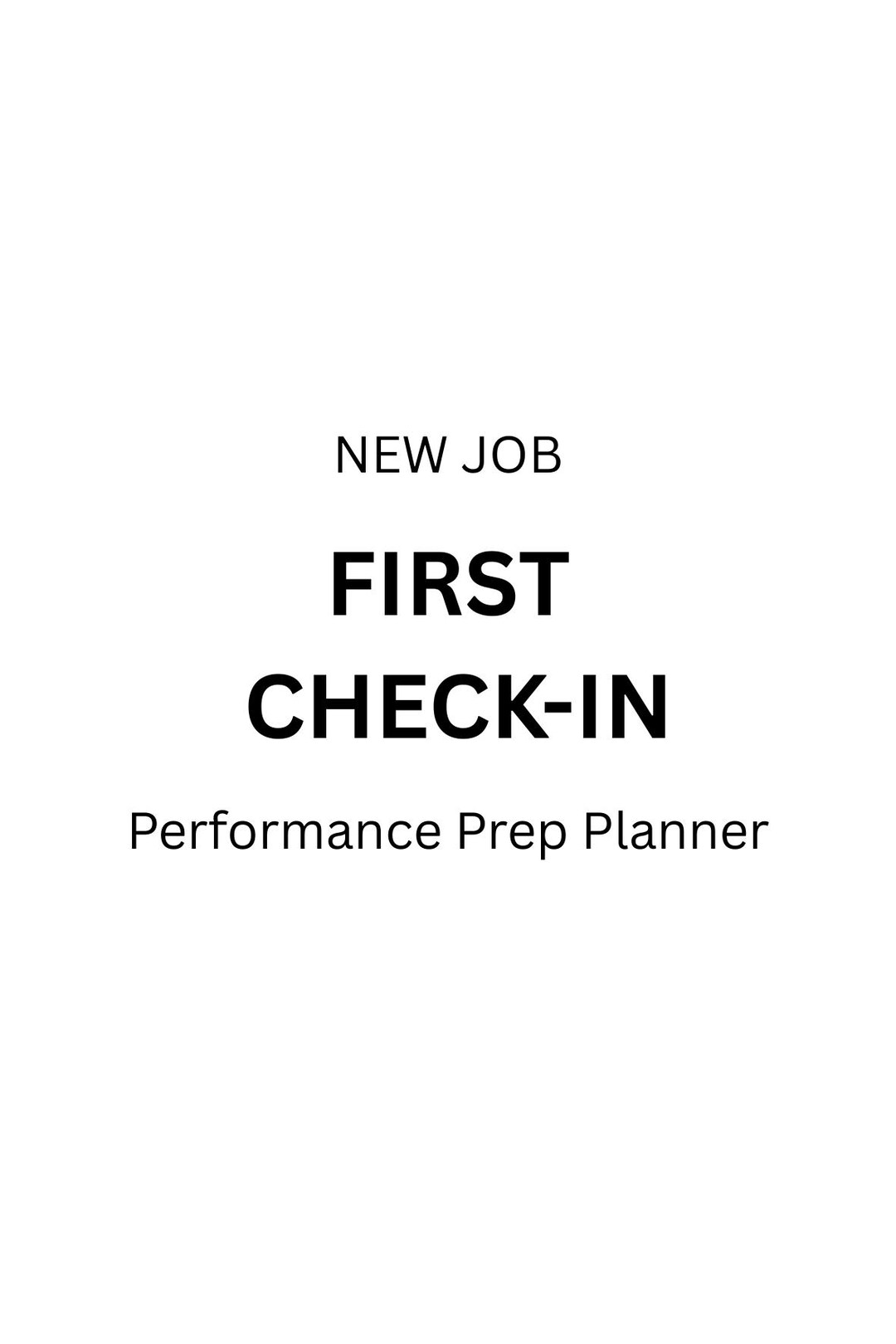 First Performance Check-in Prep | New Job Review Planner | Performance ...
