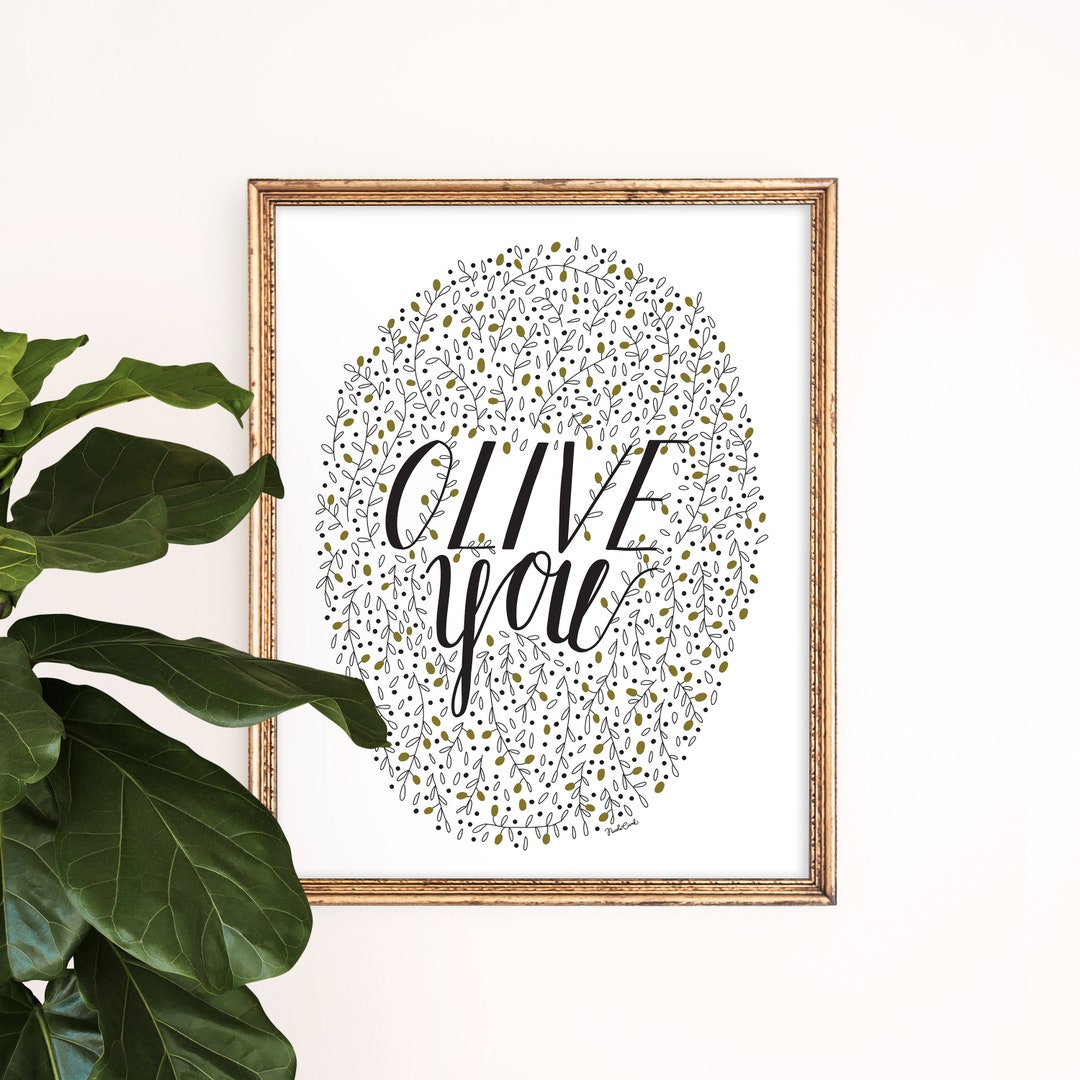 Olive You Art Print | Cute Wall Art | Giclee Poster | Foodie Wall ...
