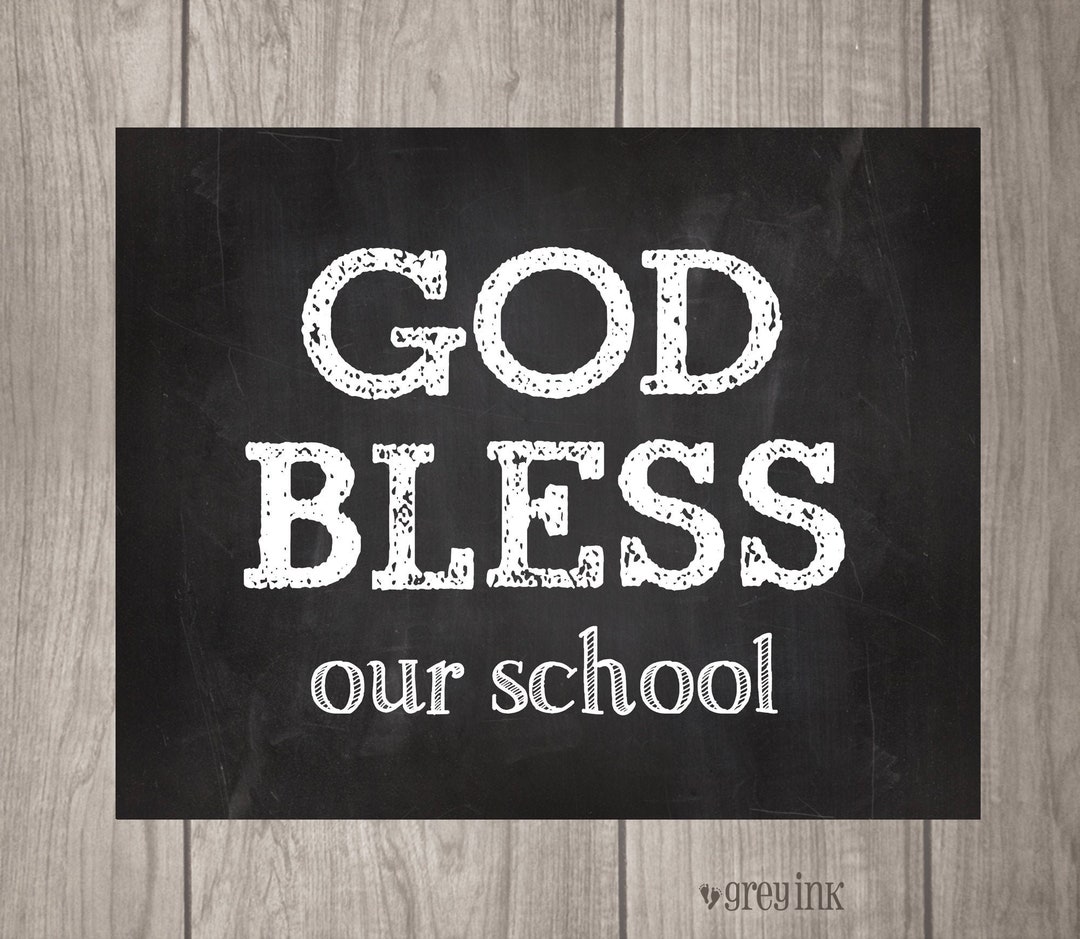God Bless Our School 8x10 Printable Sign - Etsy