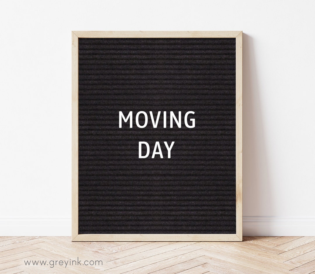 MOVING DAY Letter Board Felt Board Download and Print Sign - Etsy