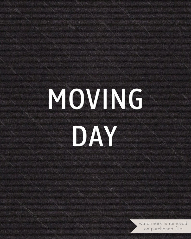 MOVING DAY Letter Board Felt Board Download and Print Sign | Etsy