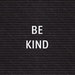 BE KIND Letter Board Felt Board Download and Print Sign - Etsy