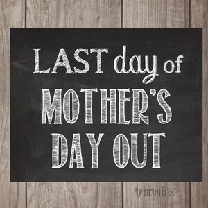 MOTHER'S DAY OUT First & Last Day Chalkboard Signs 2 - Etsy